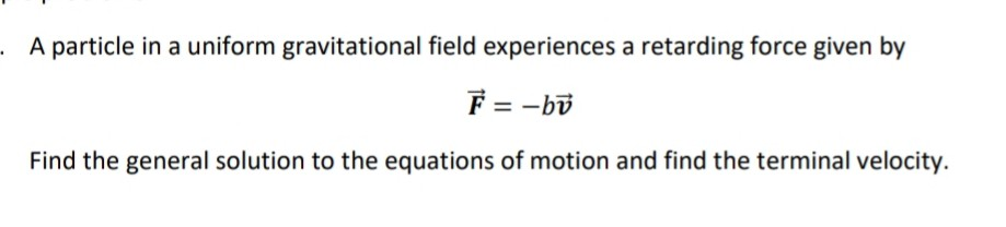 Solved A particle in a uniform gravitational field | Chegg.com