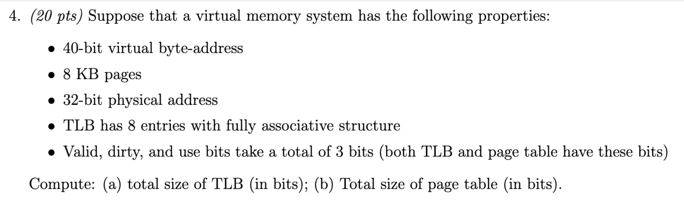 Solved 4. (20 pts) Suppose that a virtual memory system has | Chegg.com