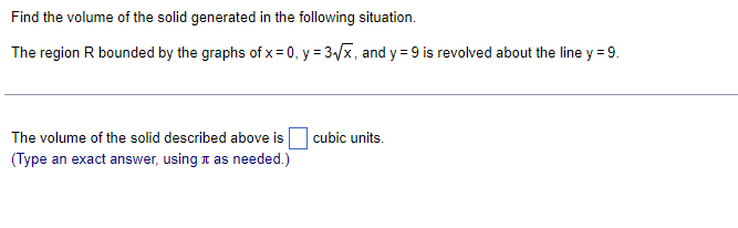 Solved Find the volume of the solid generated in the | Chegg.com