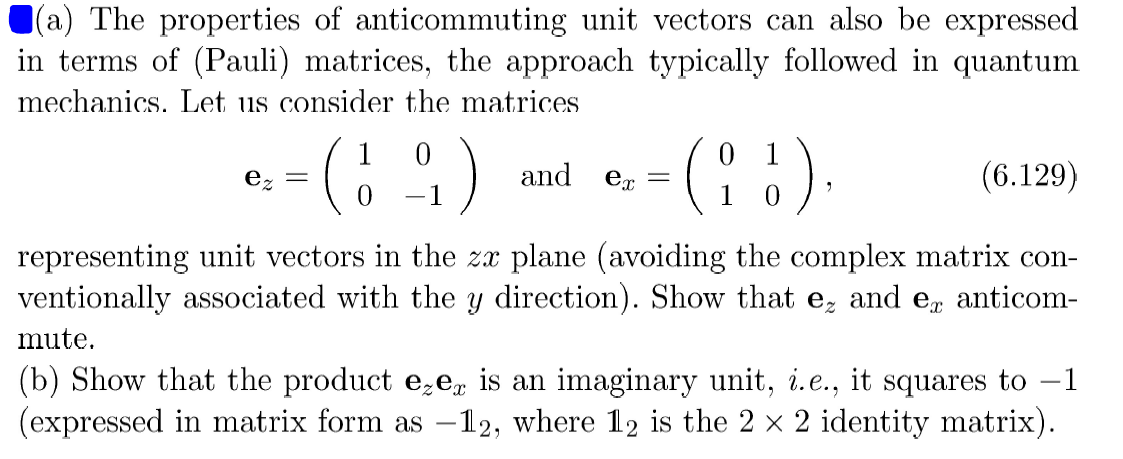 Solved (a) The properties of anticommuting unit vectors can | Chegg.com