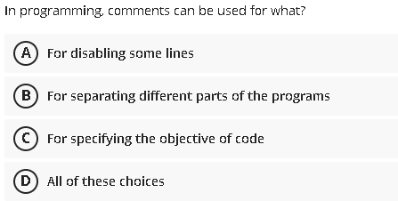 Solved In programming, comments can be used for what? A For | Chegg.com