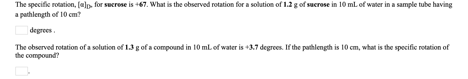 Solved The specific rotation, [a]p, for sucrose is +67. What | Chegg.com