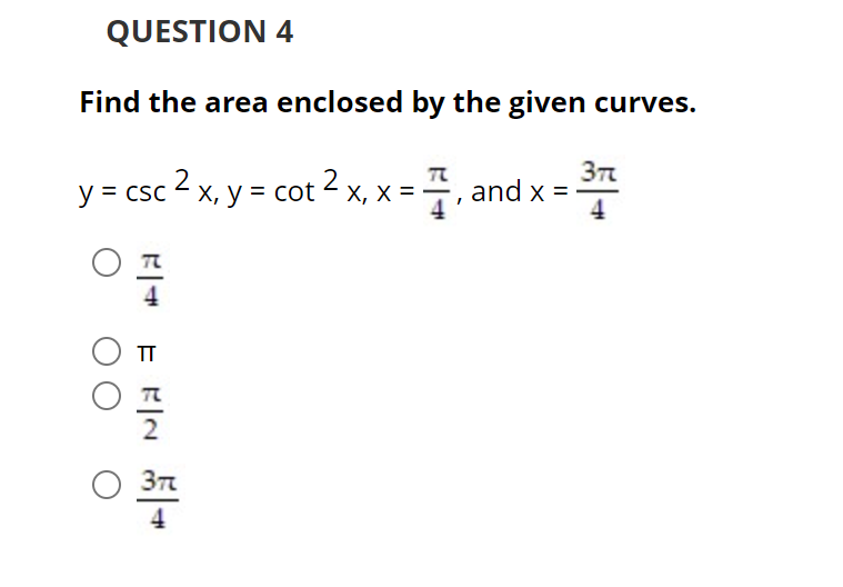 Solved Find the area enclosed by the given curves. | Chegg.com
