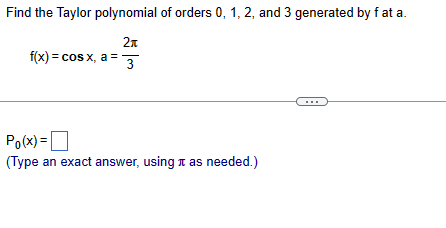 Solved Find the Taylor polynomial of orders 0,1,2, and 3 | Chegg.com