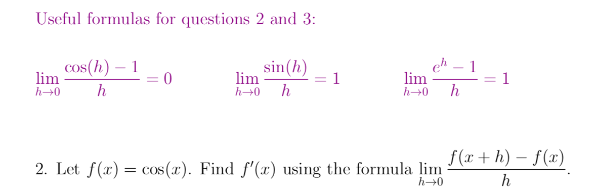 Solved Useful formulas for questions 2 and 3: eh - 1 lim h | Chegg.com