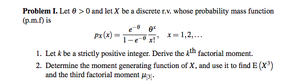 Solved Problem I. Let 0 >0 and let X be a discrete r.v. | Chegg.com