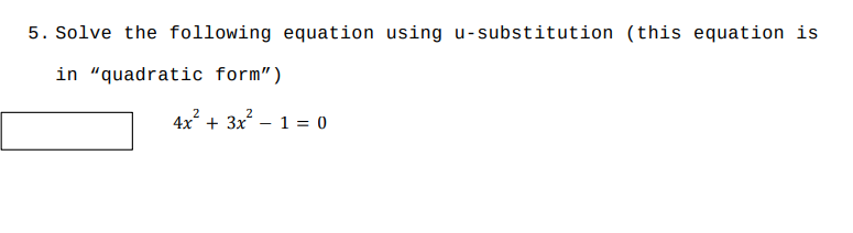 Solved 5. Solve the following equation using u-substitution | Chegg.com