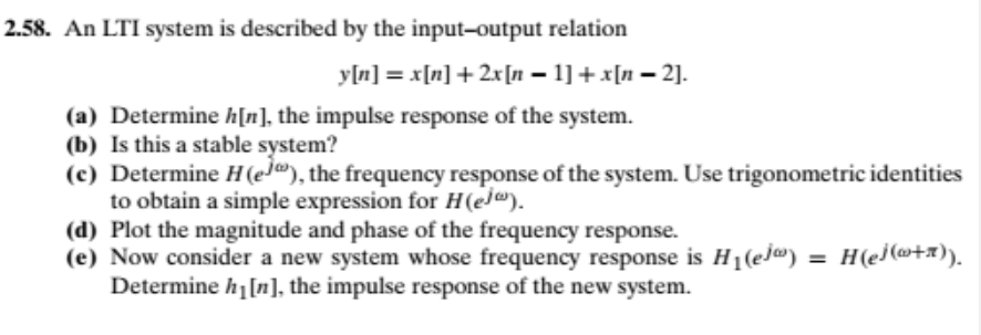 Solved 258 An Lti System Is Described By The Input Output 
