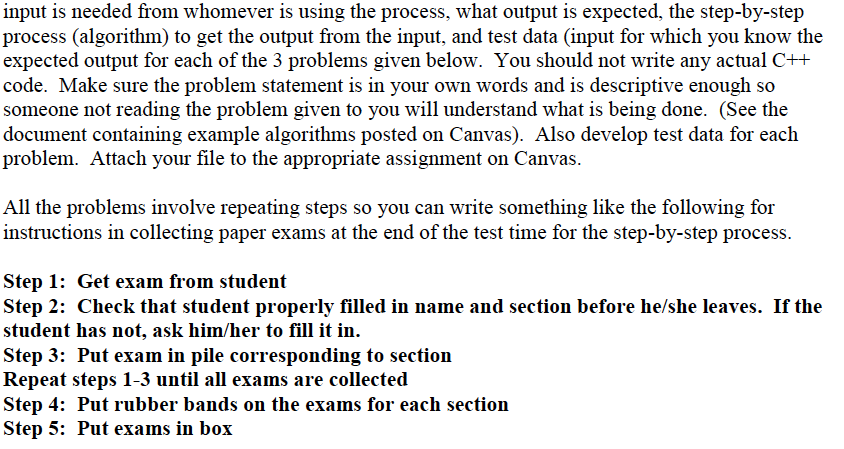 Solved input is needed from whomever is using the process, | Chegg.com