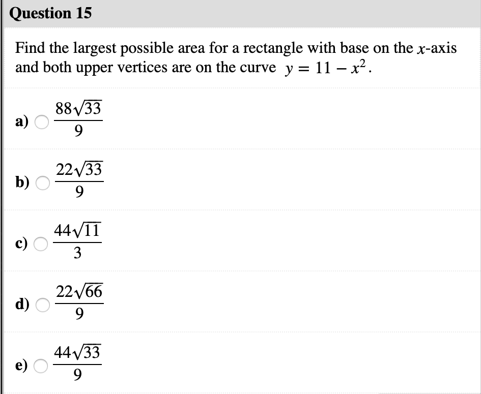 Solved Question 15 Find the largest possible area for a | Chegg.com