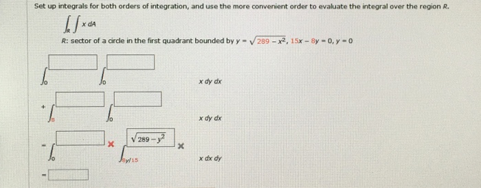 Solved Set up integrals for both orders of integration, and | Chegg.com