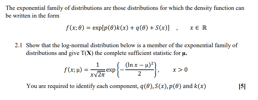 The exponential family of distributions are those | Chegg.com