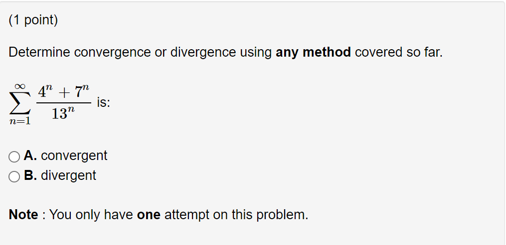 Solved Determine convergence or divergence using any method | Chegg.com
