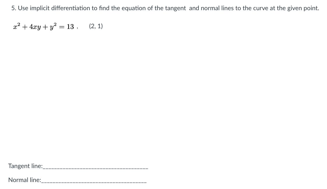 Solved 5. Use implicit differentiation to find the equation | Chegg.com