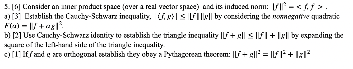 Solved 5 6 Consider An Inner Product Space Over A Real Chegg