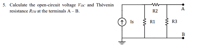 Solved 5 Calculate The Open Circuit Voltage Voc And