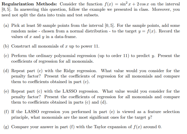 Solved Regularization Methods: Consider the function | Chegg.com