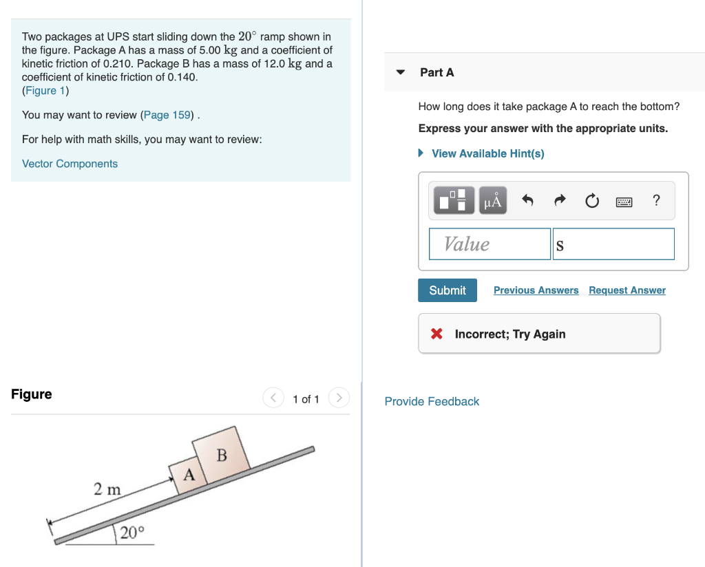 Solved Two packages at UPS start sliding down the 20° ramp | Chegg.com