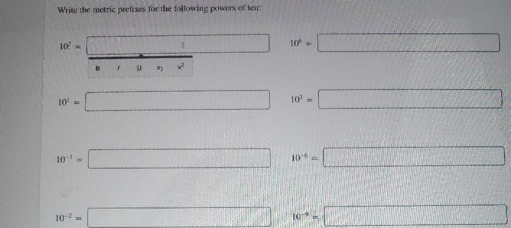 Solved Write the metric prefixes for the following powers of | Chegg.com