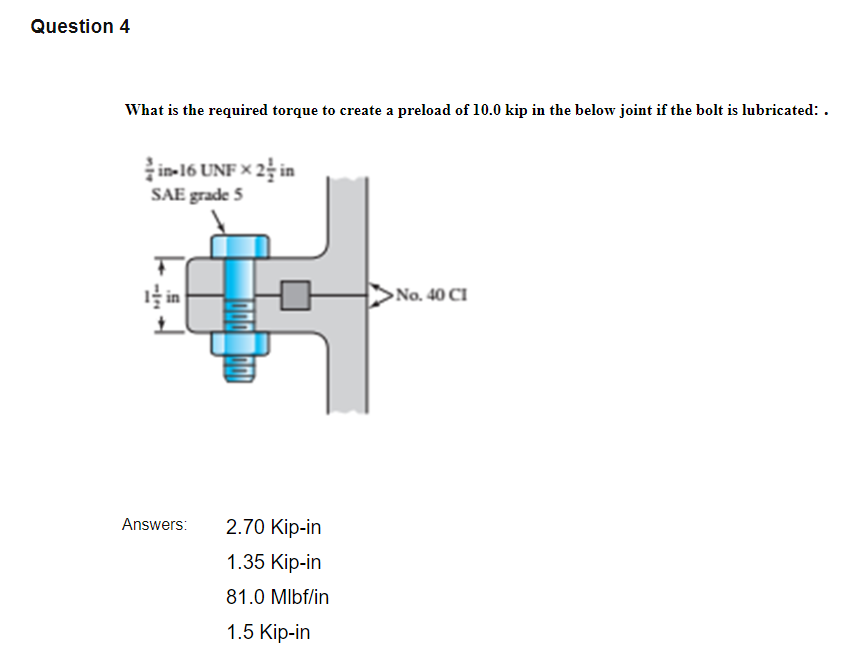 Solved Question 4 What is the required torque to create a | Chegg.com