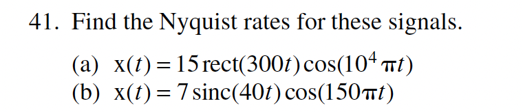 Solved 1. Find the Nyquist rates for these signals. (a) | Chegg.com