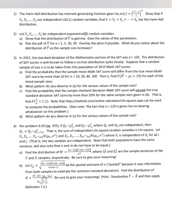 Solved 1) =トi 's The Irwin-Hall distribution has moment | Chegg.com