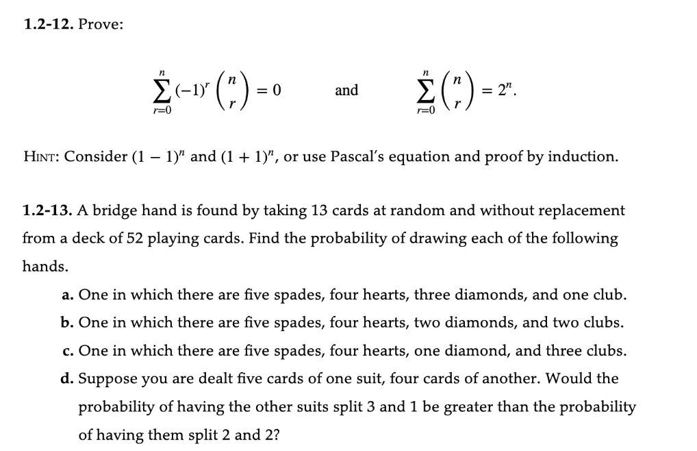 Solved 1.2-12. Prove: ∑r=0n(−1)r(nr)=0 and ∑r=0n(nr)=2n | Chegg.com