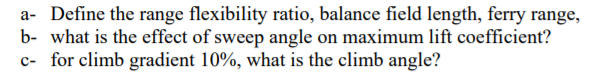 Solved a- Define the range flexibility ratio, balance field | Chegg.com