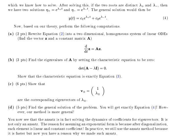 Solved Theory for linear O DES Exercise 7. (16 pts "Ansatz" | Chegg.com