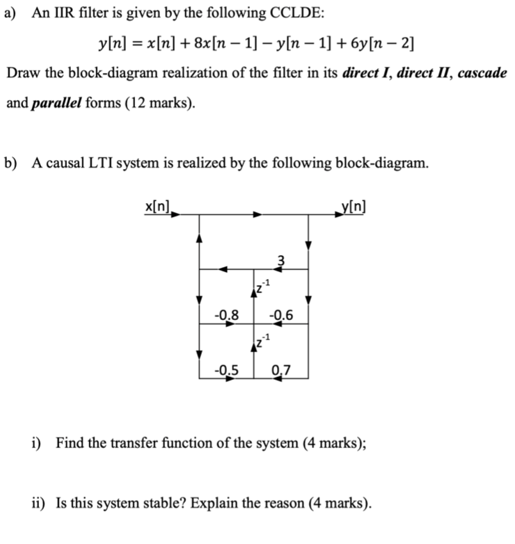 Solved a) An IIR filter is given by the following CCLDE: | Chegg.com
