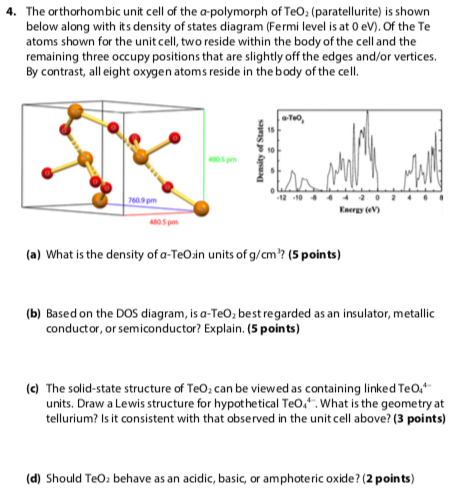 Solved 4. The orthorhombic unit cell of the a-polymorph of | Chegg.com