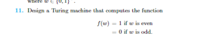 Solved 11 Design A Turing Machine That Computes The 8853