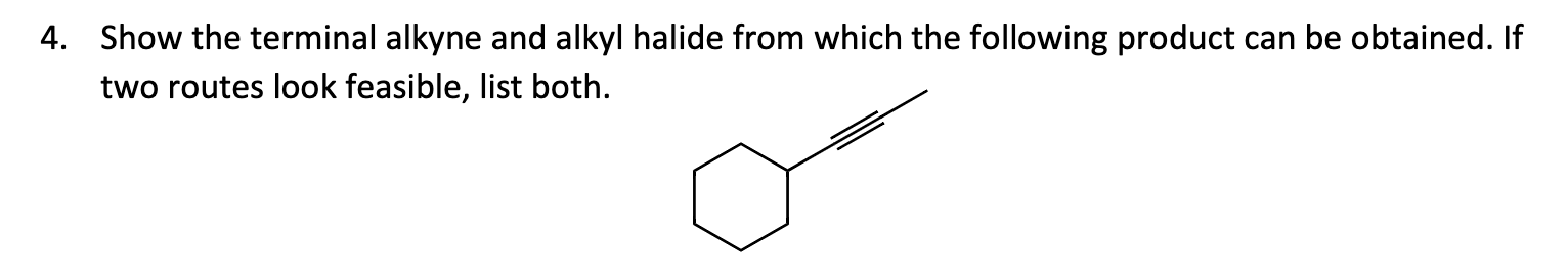 Solved Show the terminal alkyne and alkyl halide from which | Chegg.com