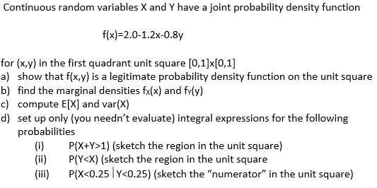 Solved Continuous random variables X and Y have a joint | Chegg.com
