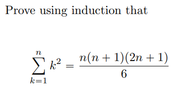 Solved Prove using induction that n Σ2 n(n + 1)(2n + 1) 6 | Chegg.com