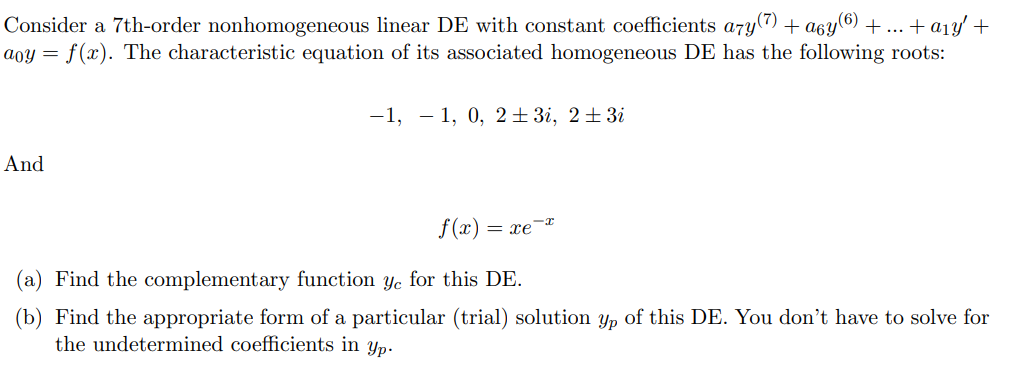 Solved Consider A 7th Order Nonhomogeneous Linear De With