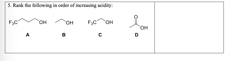 Solved 5. Rank the following in order of increasing acidity: | Chegg.com