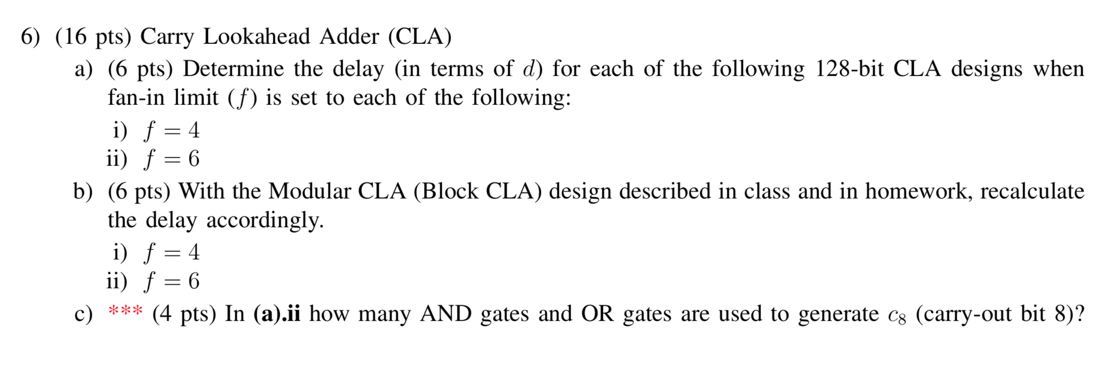 6) (16 pts) Carry Lookahead Adder (CLA) a) (6 pts) | Chegg.com