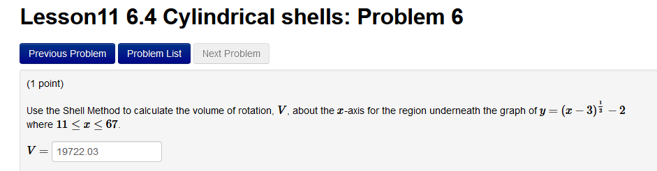 Solved Lesson11 6.4 Cylindrical shells: Problem 6 Previous | Chegg.com