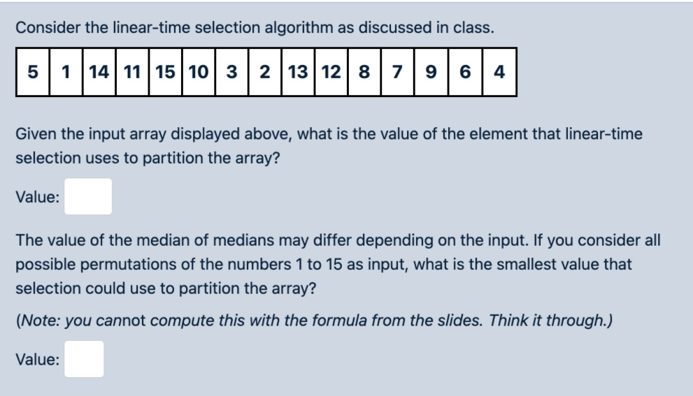 Solved Consider The Linear Time Selection Algorithm As