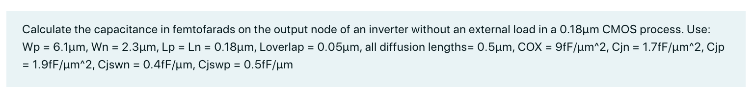Solved Calculate the capacitance in femtofarads on the | Chegg.com