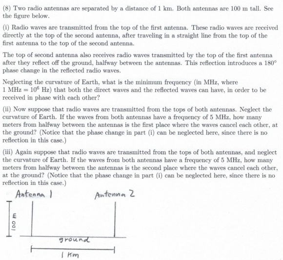 Solved (8) Two radio antennas are separated by a distance of | Chegg.com