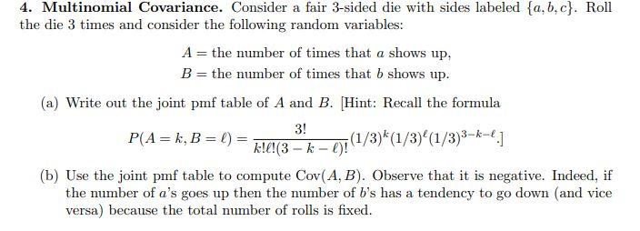 Solved 4. Multinomial Covariance. Consider a fair 3-sided | Chegg.com