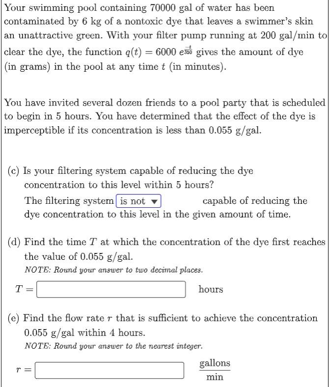 Solved Your swimming pool containing 70000 gal of water has | Chegg.com