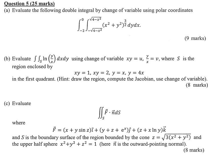 Solved Question 5 (25 marks) (a) Evaluate the following | Chegg.com