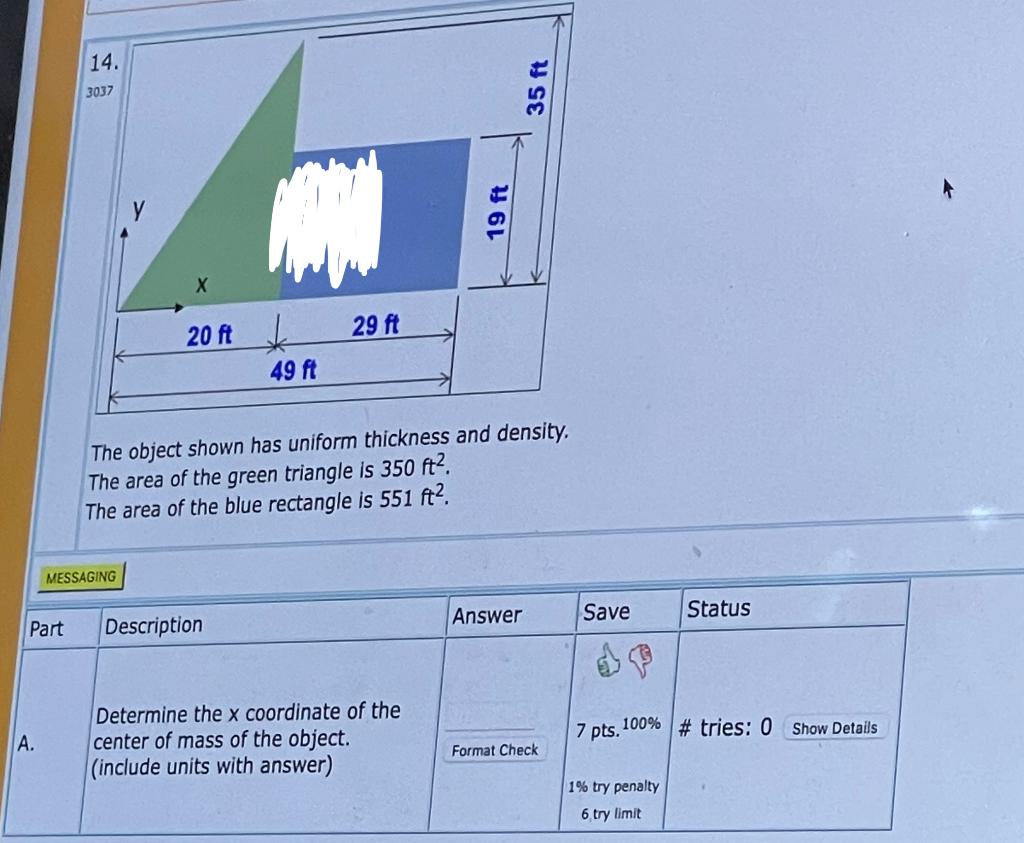 Solved 14. 3037 35 ft A 19 ft X 20 ft 29 ft 49 ft The object | Chegg.com