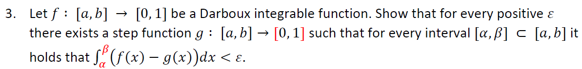 Solved Let 𝑓∶ [𝑎,𝑏] → [0,1] be a Darboux integrable | Chegg.com