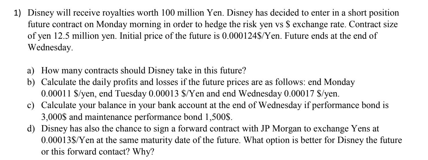 1) Disney will receive royalties worth 100 million | Chegg.com