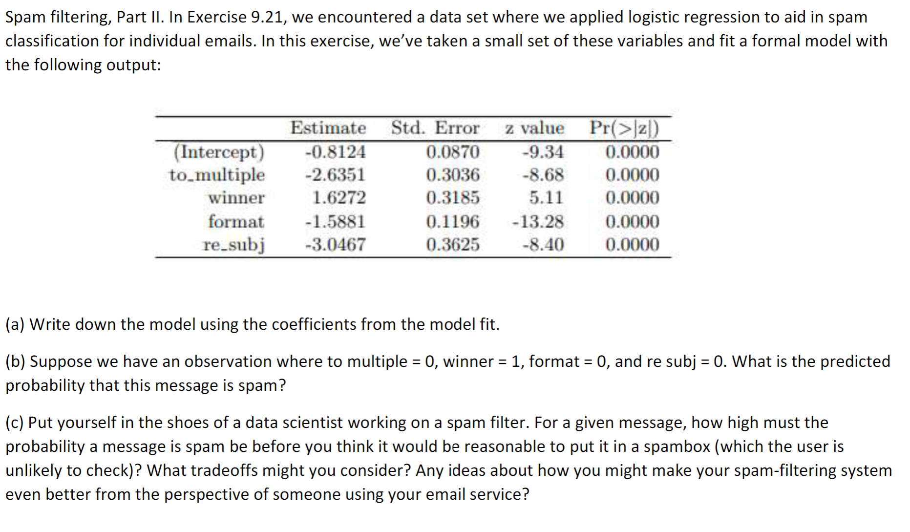 Solved Spam filtering, Part II. In Exercise 9.21, we | Chegg.com