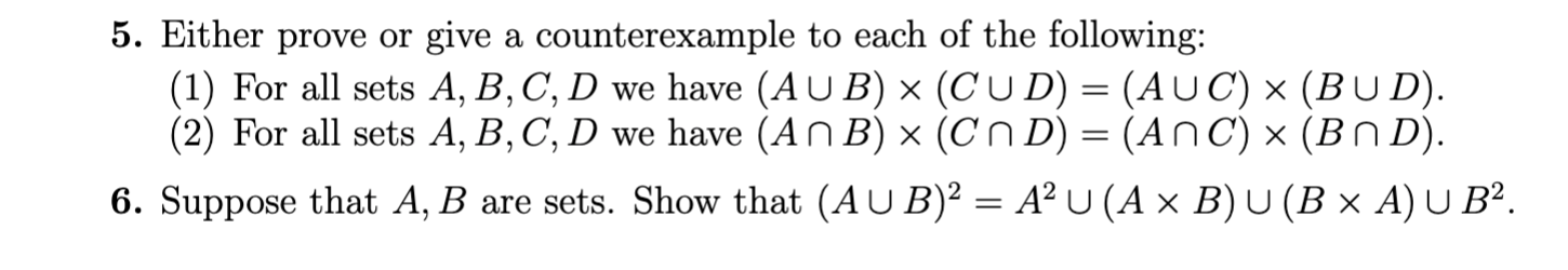 Solved 5. Either prove or give a counterexample to each of | Chegg.com